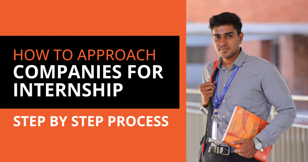 How To Approach Companies For Internship: Step By Step Process ...