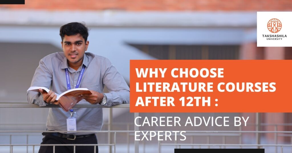 Why Choosing Literature Courses After 12th? | Takshashila University
