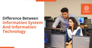 Difference Between Information System And Information Technology | TU