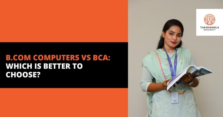 B.Com Computer Application vs BCA: Which is Better to Choose? – Takshashila
