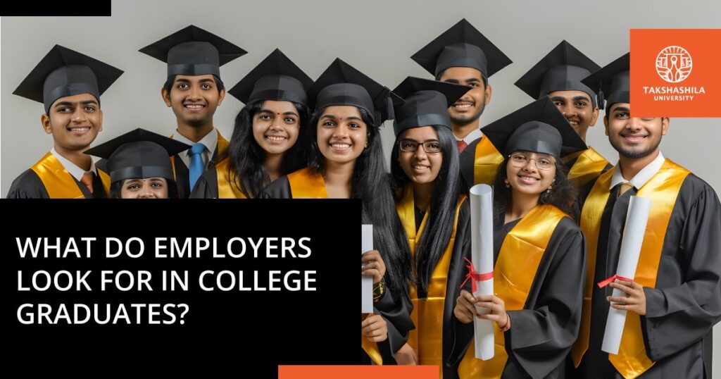 What Do Employers Look For in College Graduates?