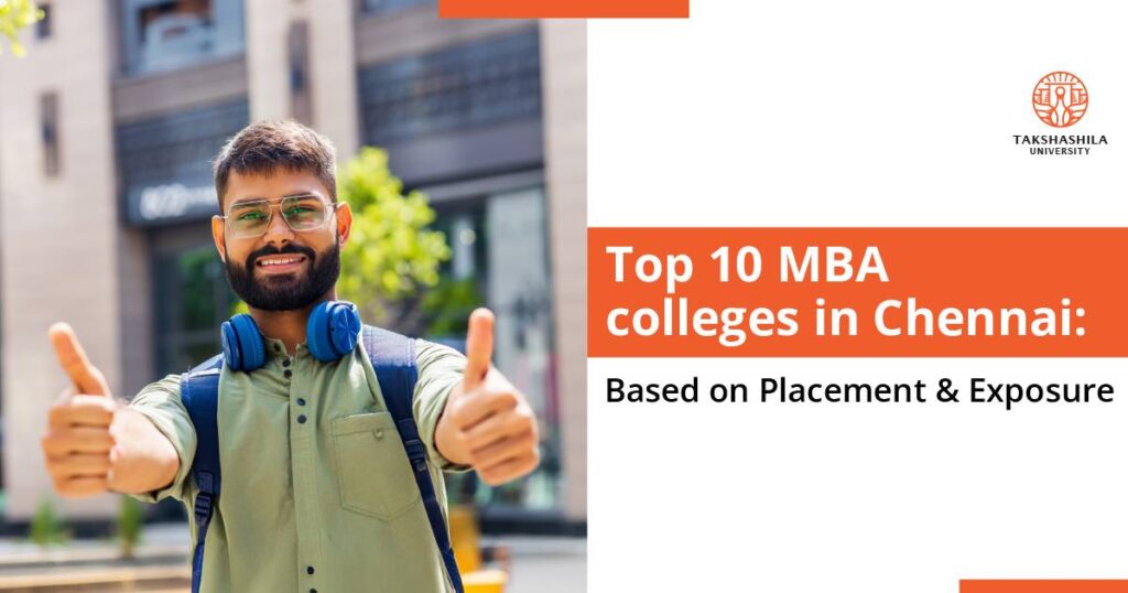 Top 10 MBA Colleges In Chennai: Based On Placement and Exposure