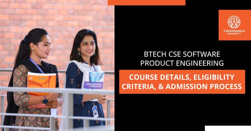 BTech CSE Software Product Engineering : Course Details BTech CSE Software Product Engineering : Course Details